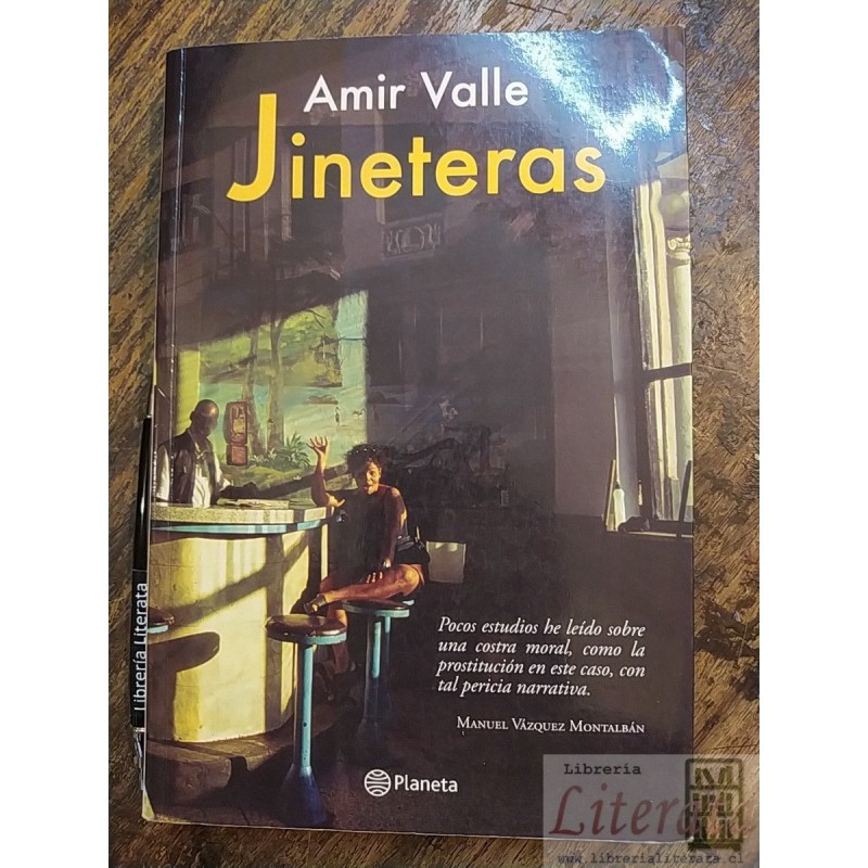 Jineteras Amir Valle Ed. Planeta 326 pags