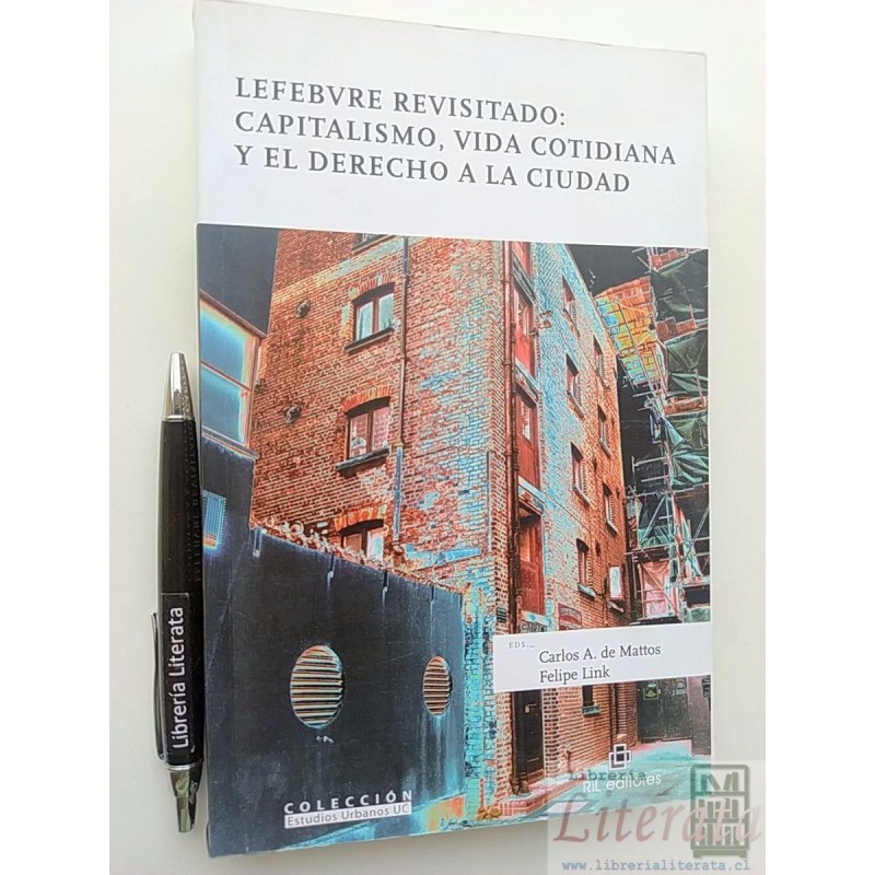 Lefebvre revisitado capitalismo vida cotidiana y el derecho