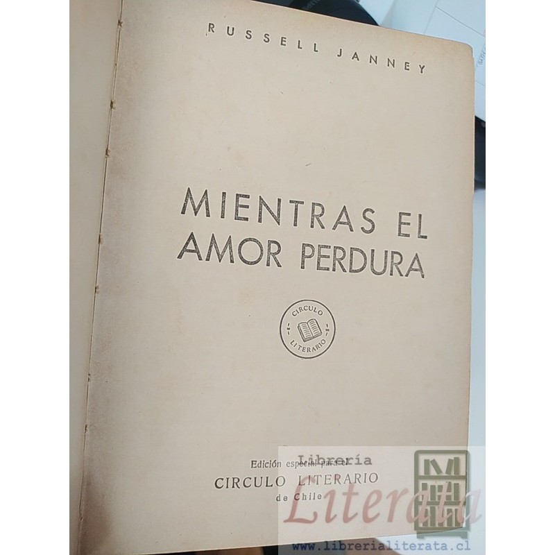 Mientras el amor perdura Russell Janney Ed. Circulo literario tapas ...