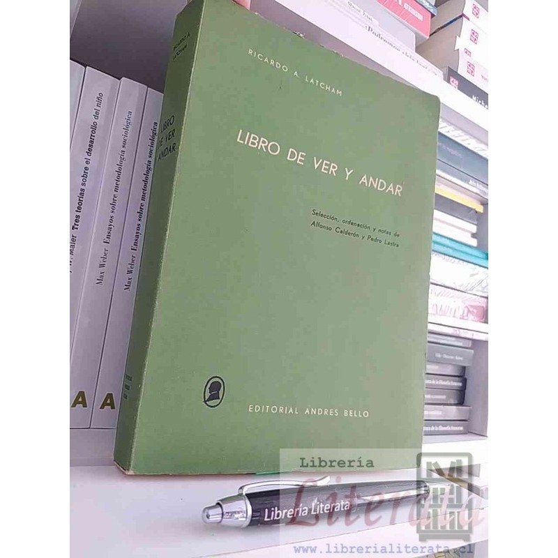 Libro de ver y andar Ricardo A Latcham Ed. Andrés Bello formato grande ...