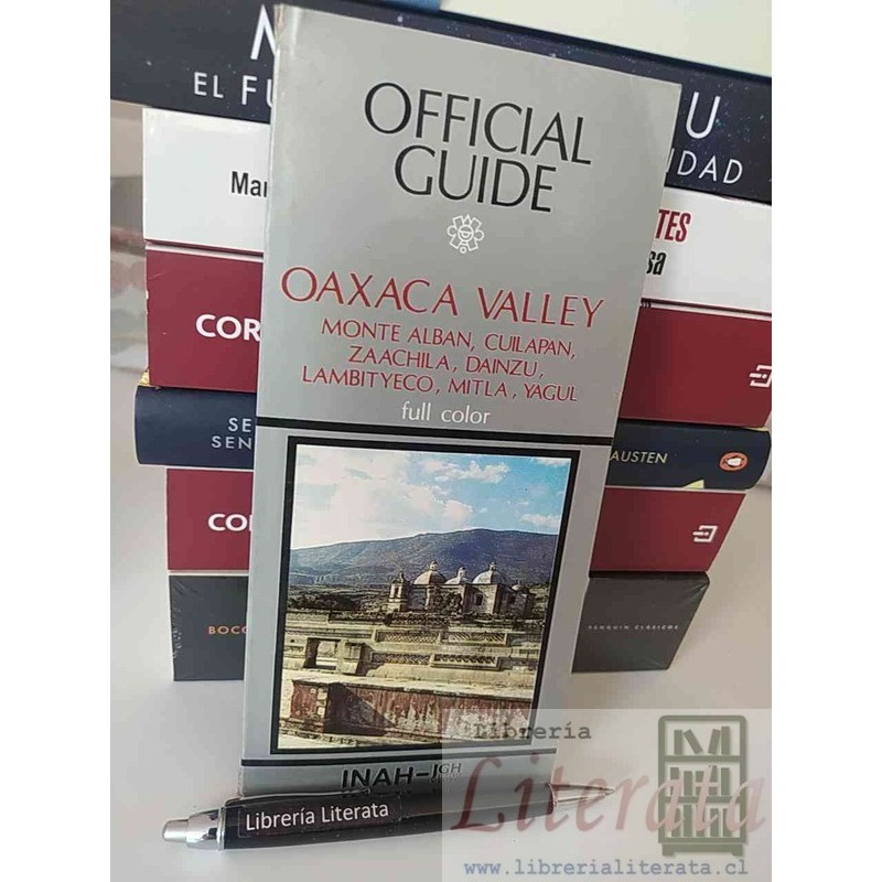 OAXACA VALLEY official guide Dr. Ignacio Bernal ed. INAH JGH méxico ...