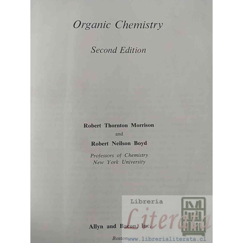 Organic Chemistry Robert Thornton Morrison Robert Neilson Boyd Allyn ...