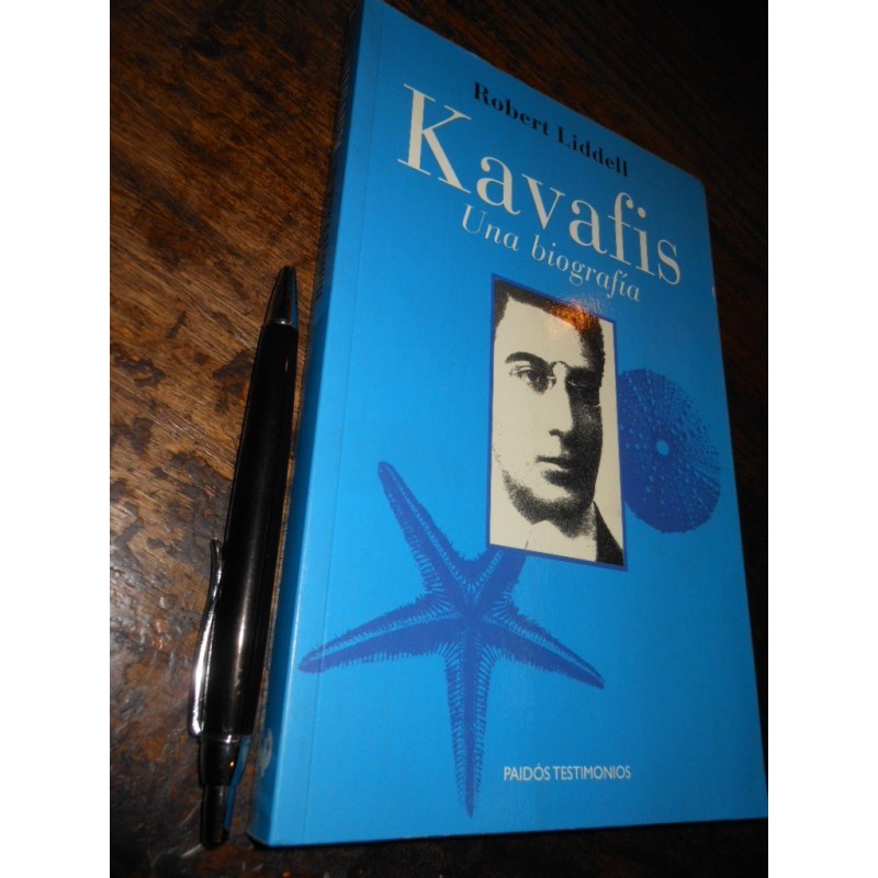 Kavafis Una Biografía Robert Liddell Ed. Paidós Testimonios
