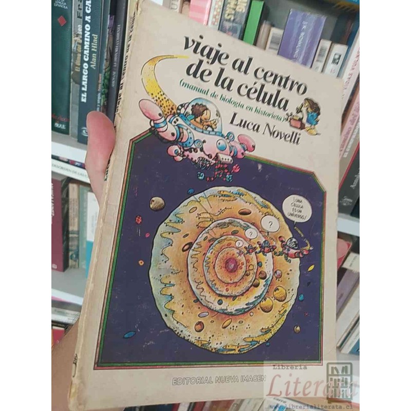 Viaje al centro de la célula Luca Novelli Editorial Nueva Imagen / comic