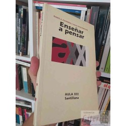 Enseñar a pensar Robert J Sternberg, Louise Spear-Swerling Aula XXI, Santillana