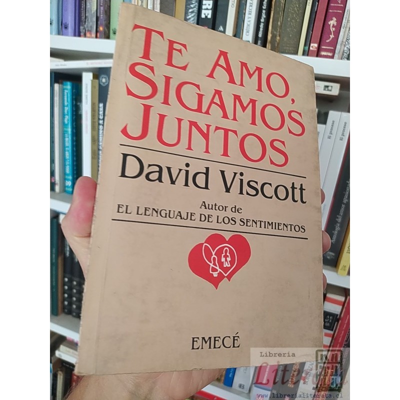 Te Amo, Sigamos Juntos David Viscott Emecé 333 páginas