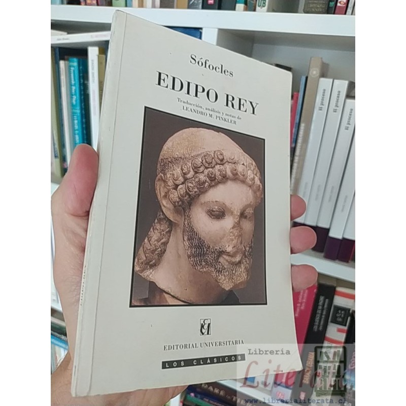 Edipo Rey Sófocles Editorial Universitaria Los Clásicos, Traducción ...