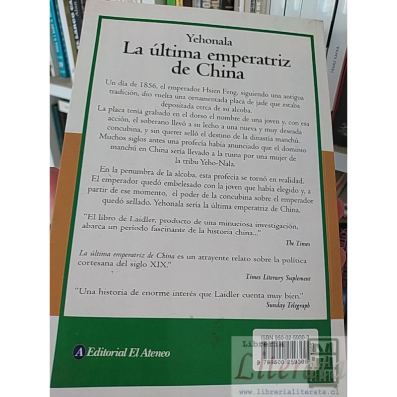 Yehonala, la última emperatriz de China Keith Laidler Editorial el ...