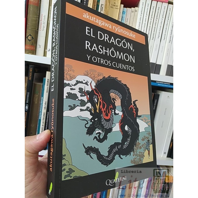 El dragón, Rashomon y otros cuentos Akutagawa Ryunosuke Quaterni ...