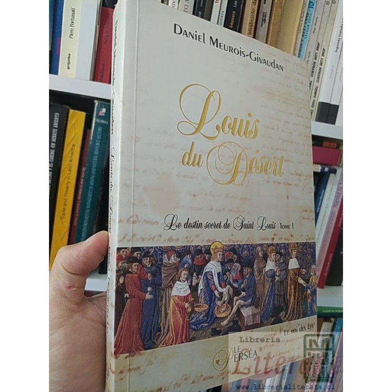 Le roi des lys Daniel Meurois-Givaudan Perséa EN FRANCES