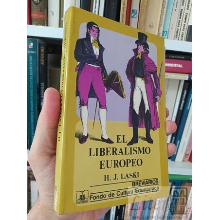 Liberalismo Europeo H J Laski Breviarios Fondo de Cultura Económica 241 ...