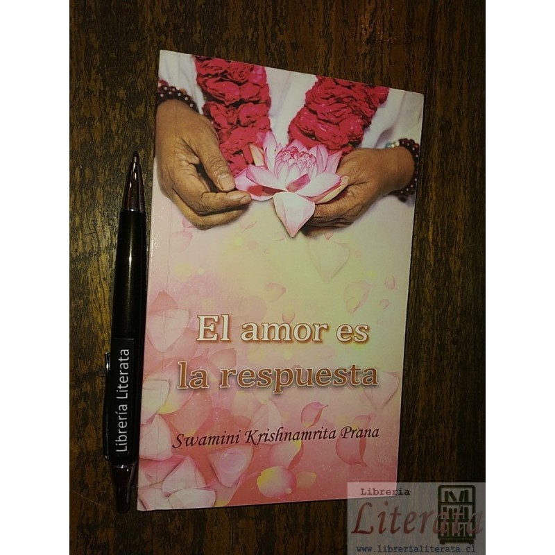 El amor es la respuesta Swamini Krishnamrita Prana Ed. Mata